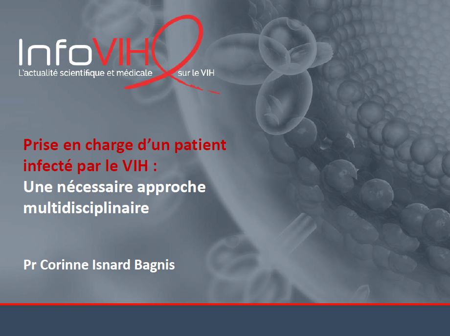 Prise en charge d’un patient infecté par le VIH : Une nécessaire ...
